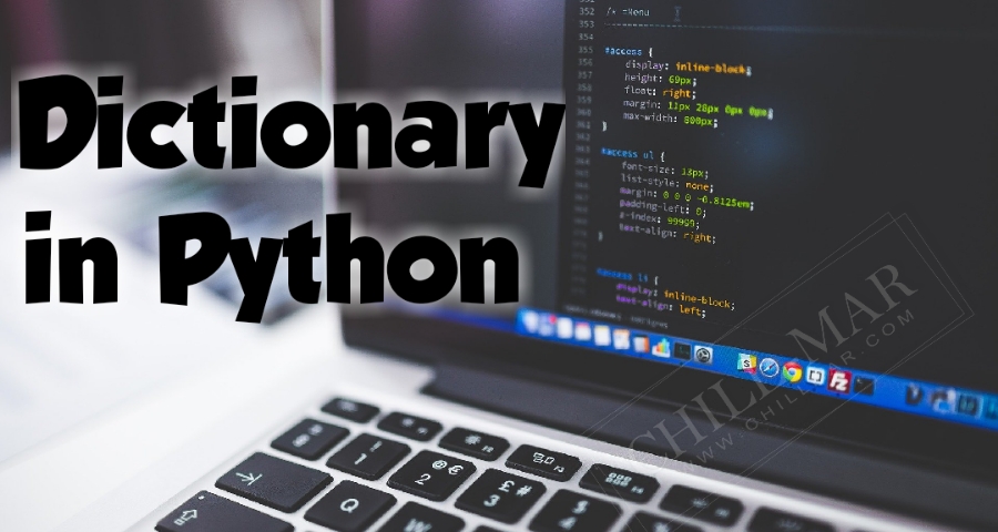 Popular Dictionary Program in Python for Beginner - CHILL-MAR